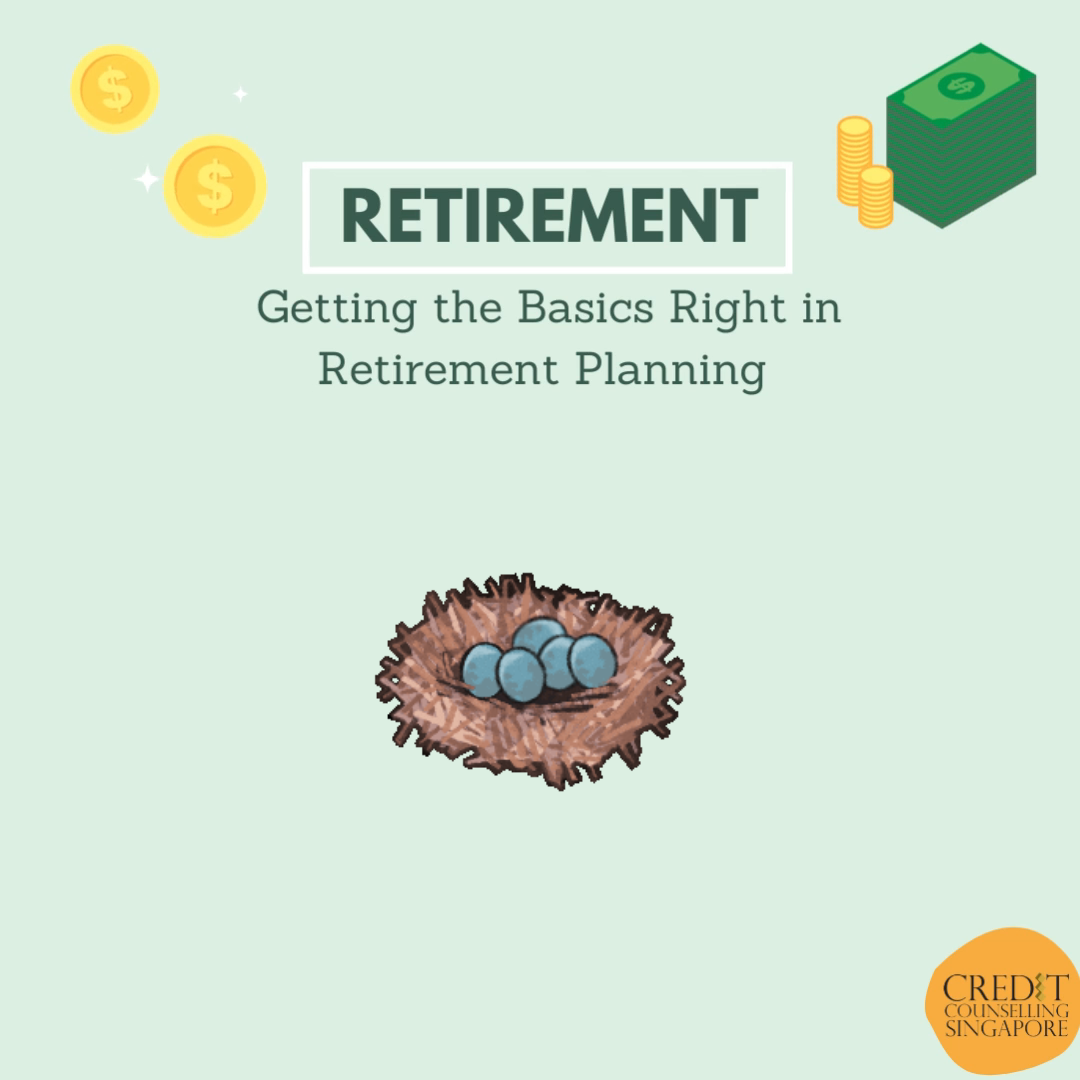 Getting The Basics Right In Retirement Planning | Credit Counselling ...