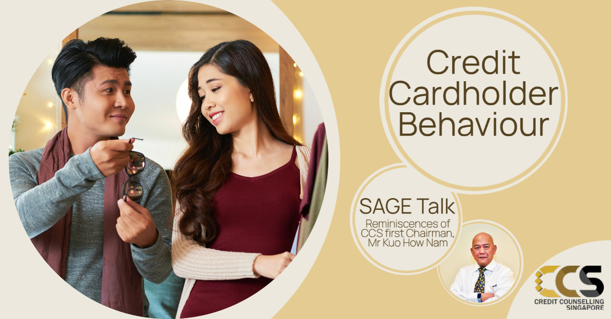 SAGE Talk: Credit Cardholder Behaviour | Credit Counselling Singapore