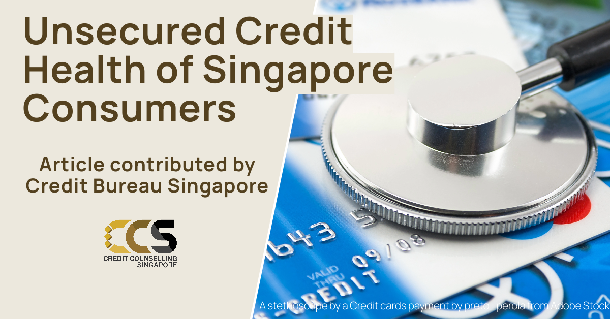 Unsecured Credit Health Of Singapore Consumers | Credit Counselling ...